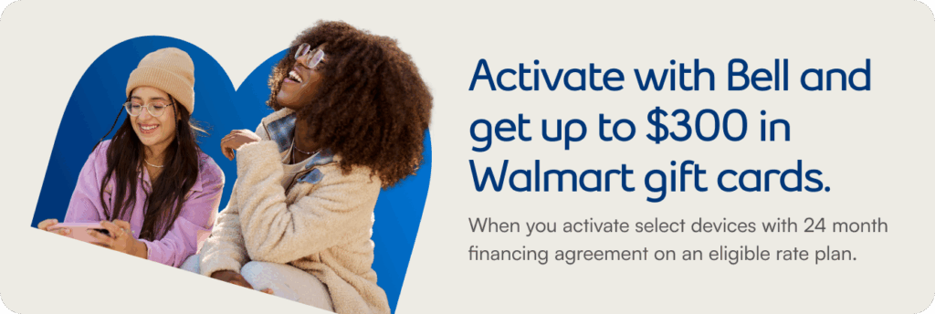 Bell - Walmart Canada Wireless
